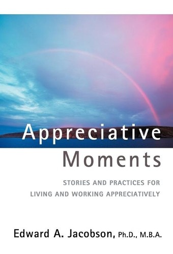 Edward A Jacobson Appreciative Moments (Hardback) (UK IMPORT ...