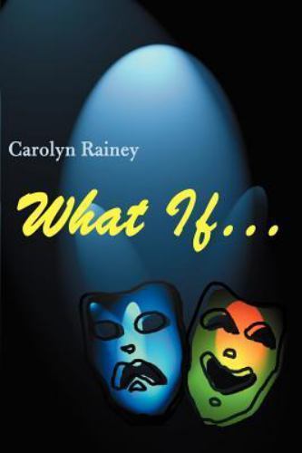 What If... by Carolyn Rainey (2000, Trade Paperback) for sale online ...