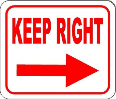 Keep right arrow sign Size Options available business workplace | eBay