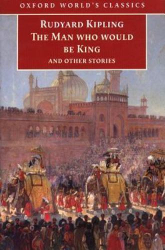 Man Who Would Be King, and Other Stories, Paperback by Kipling, Rudyard ...