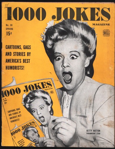 1000 Jokes-Spring 1944 #30-Dell-Betty Hutton infinity cover-Groucho ...