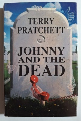Johnny and the Dead : Terry Pratchett : 1st UK Edition : 1993 Doubleday ...