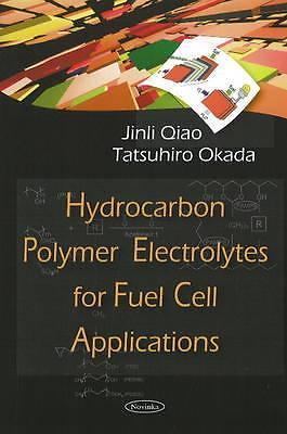 Hydrocarbon Polymer Electrolytes for Fuel Cell Applications by ...