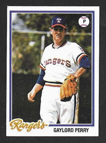 1978 Topps #686 Gaylord Perry, Texas Rangers, NRMT | eBay