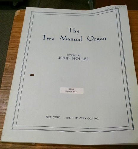 The Two Manual Organ Compiled by John Holler | eBay
