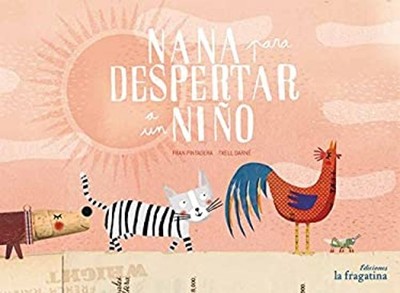 Nana para Despertar a un Niño Picture Book Fran Pintadera 9788416566204 ...