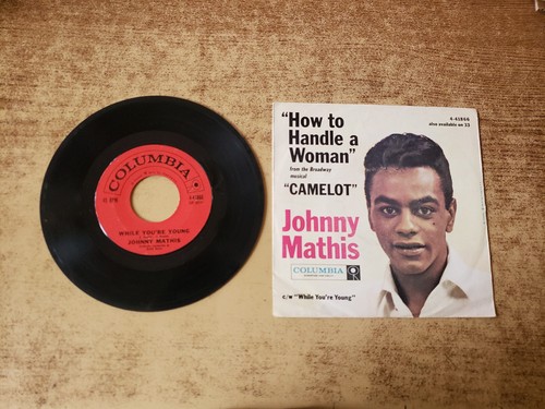 1960s VG++ Johnny Mathis How To Handle A Woman / While You're Young ...
