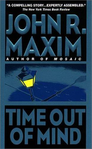 Time Out of Mind by John R. Maxim (1999, Mass Market) for sale online ...
