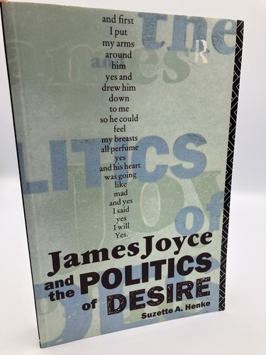 Feminist Theory Paperback James Joyce and the Politics of Desire ...