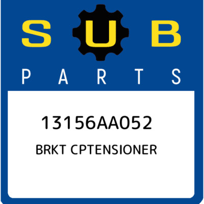 13156AA052 Subaru Brkt cptensioner 13156AA052, New Genuine OEM Part | eBay