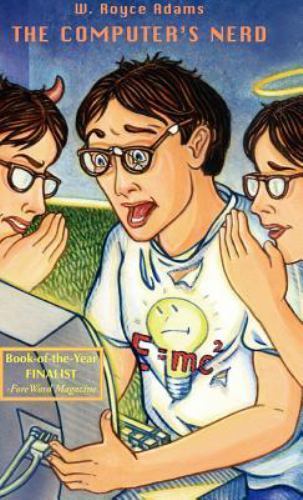 Computer's Nerd by W. Royce Adams (2011, Hardcover) for sale online | eBay