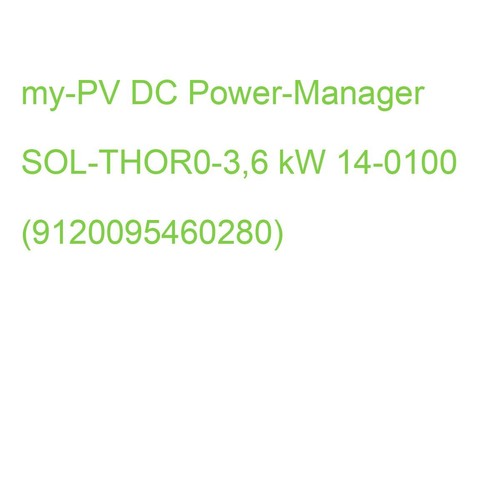 my-PV DC Power-Manager SOL-THOR0-3,6 kW 14-0100 (9120095460280) 9120095460280 | eBay.de