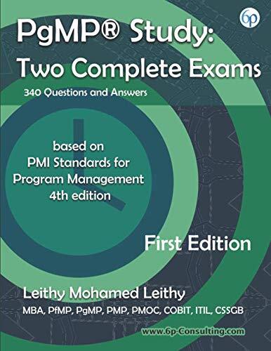 PGMP STUDY: TWO COMPLETE EXAMS: 340 QUESTIONS AND ANSWERS By Leithy NEW 9781719869980 | eBay