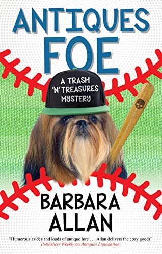 Barbara Allan Antiques Foe (Hardback) Trash 'n' Treasures mystery ...