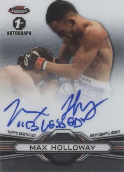 2013 Topps UFC Finest - Fighter Autographs #FFA-MHO Max Holloway (AU ...
