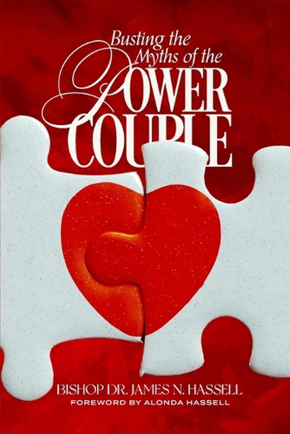 Busting The Myths of the Power Couple: A Christian Perspective by James ...