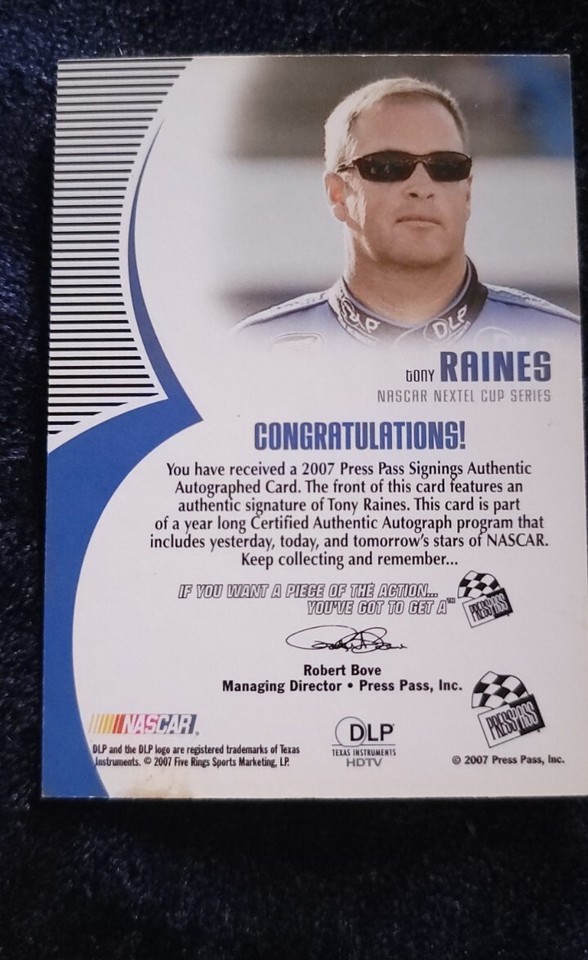 TONY RAINES 2007 PRESS PASS SIGNINGS NASCAR NEXTEL CUP SERIES AUTO | eBay