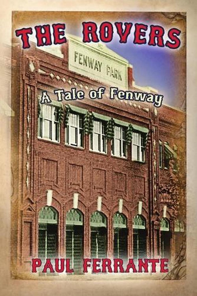 The Rovers: A Tale of Fenway by Paul Ferrante (English) Paperback Book ...
