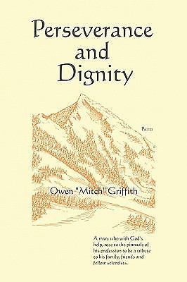 Perseverance and Dignity by Owen Griffith (2009, Trade Paperback) for sale online | eBay Australia