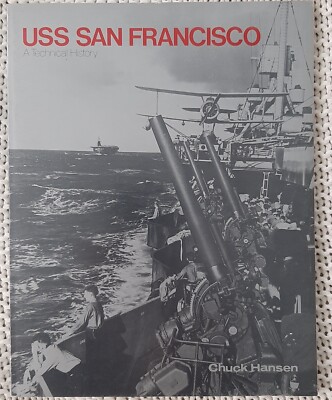Chuck Hansen, U.S.S. San Francisco (CA38), A Technical History | eBay