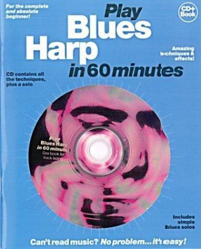 Play Blues Harp in 60 Minutes by Pat Conway (1998, Compact Disc / Mixed ...