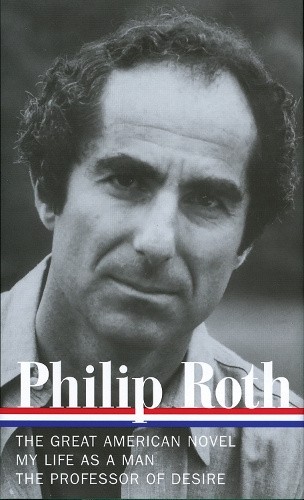 Philip Roth: Novels 1973-1977 (LOA #165): The Great American Novel / My ...