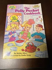 Polly Pocket Cookbook by Gail Herman and Shirley Albert (1996, Trade ...