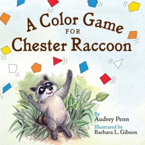 A Color Game for Chester Raccoon (The Kissing Hand Series) - VERY GOOD ...
