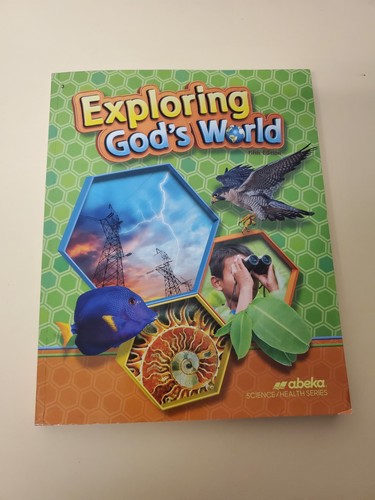 Abeka Exploring God's World textbook fifth edition homeschool science ...
