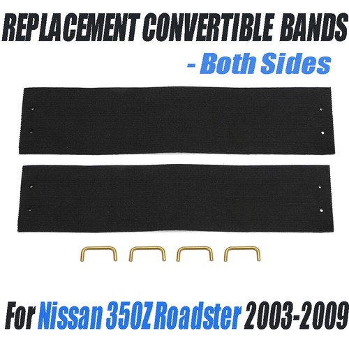 Replacement Convertible Bands Elastic Straps For Nissan 2003-2009 350Z ...