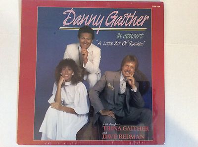 Danny Gaither in concert A LITTLE BIT OF SUNSHINE vinyl LP Bill Gaither ...