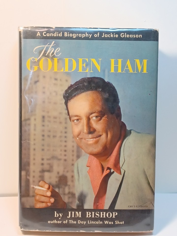 Jackie Gleason Autographed The Golden Ham SC Jim Bishop 1956 1st ...
