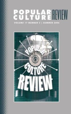 Popular Culture Review: Vol 17, No 2, Summer 2006 9781633913240| eBay