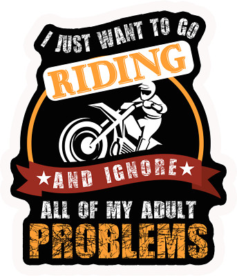 2 x Motocross I Just Want To Go Riding Ignore My Adult Problems - Funny ...