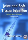 Joint and Soft Tissue Injection: Injecting with Confidence, 5th ...