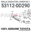 531120D290 Genuine Toyota GRILLE, RADIATOR, LOWER NO.1 53112-0D290 | eBay