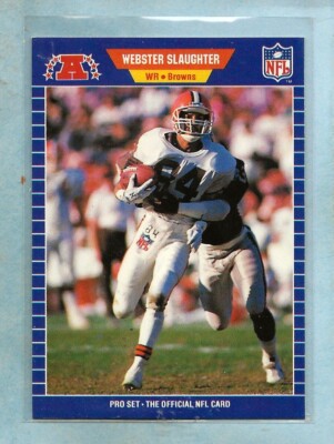 WEBSTER SLAUGHTER - 1989 Pro Set - #84 - Browns - Comb. Shipping | eBay