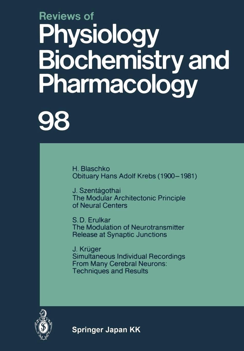 Reviews of Physiology, Biochemistry and Pharmacology: Volume: 98 by H ...