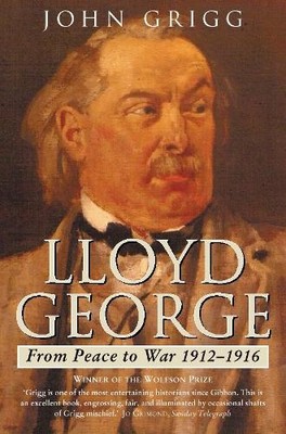 Lloyd George: From Peace to War, Grigg, John | eBay Australia