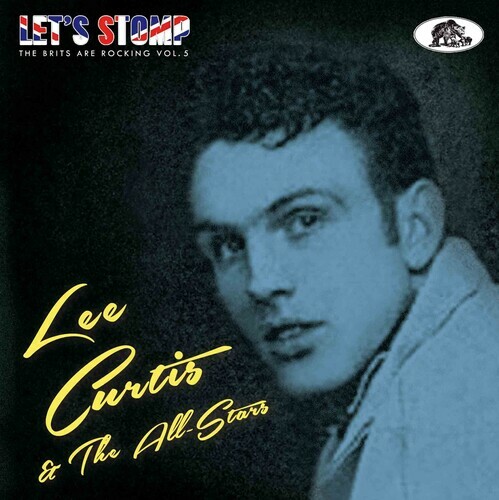 Curtis,Lee & The All - Let's Stomp: The Brits Are Rocking 5 [New CD ...