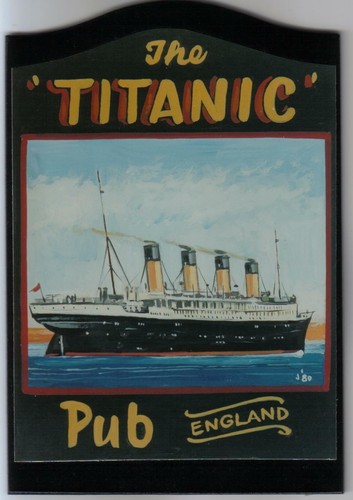 Old MINI PUB SIGN 10inch25cm wood THE TITANIC ship liner sea Tavern Inn ...