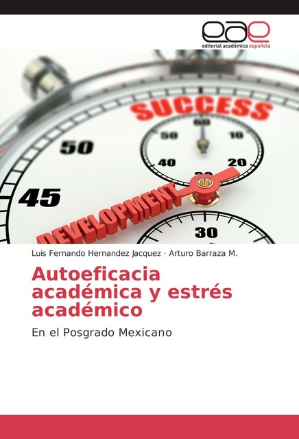 Autoeficacia Académica Y Estrés Académico von Luis Fernando Hernandez ...