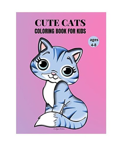 Cute Cats Coloring Book for kids ages 4-8: Adorable Coloring Book with ...