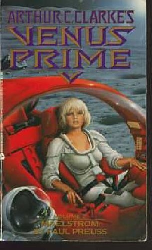MAELSTROM (ARTHUR C. CLARKE'S VENUS PRIME) By Paul Preuss **BRAND NEW ...