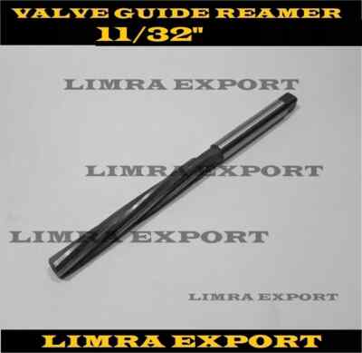 HSS Valve Guide Reamer - 11/32" DIAMETER - 6" Inch Over All Length ...