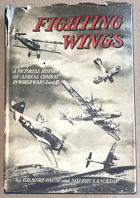 1944 BOOK " FIGHTING WINGS " HISTORY OF AERIAL COMBAT IN WORLD WAR I ...