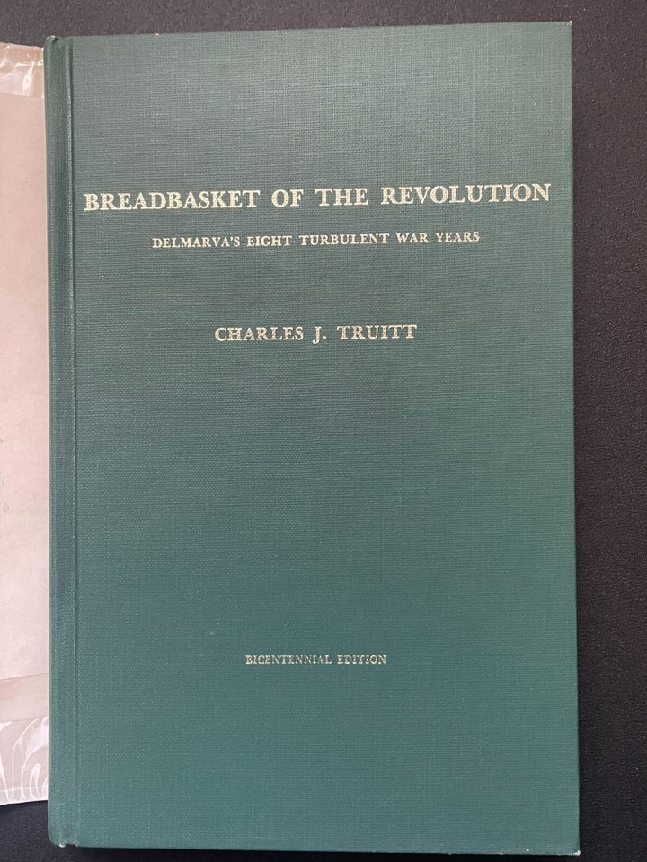 DELMARVA Breadbasket of the Revolution by Charles Truitt -1975-RARE ...