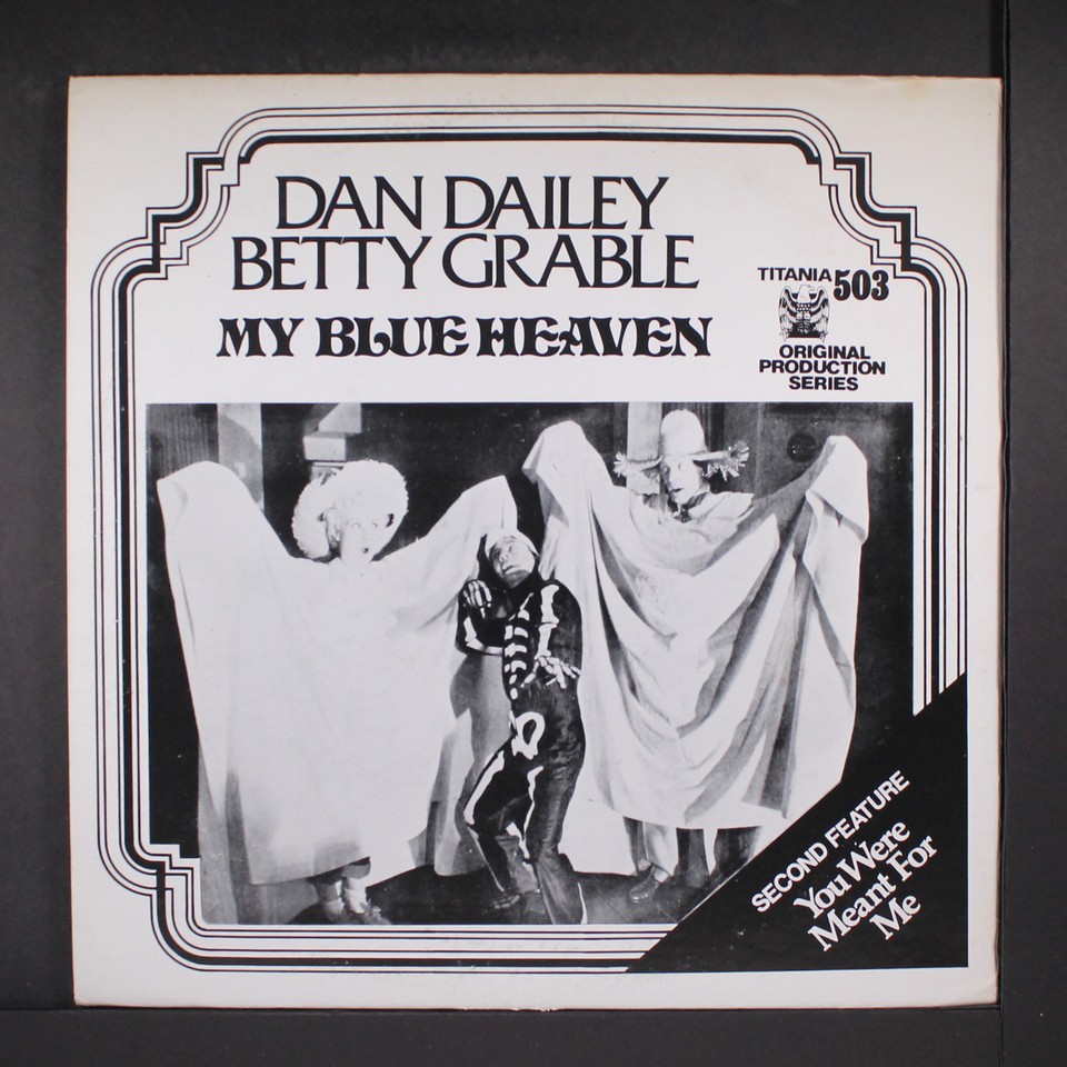 DAN DAILEY / BETTY GRABLE: you were meant for me / my blue heaven ...