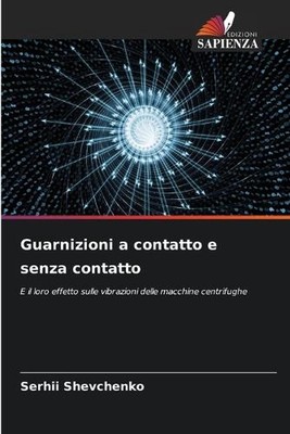 Guarnizioni a contatto e senza contatto by Serhii Shevchenko Paperback Book | eBay