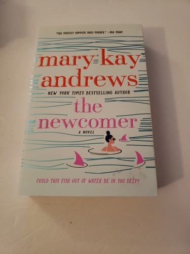 The Newcomer: A Novel by Mary Kay Andrews (English) Paperback Book | eBay